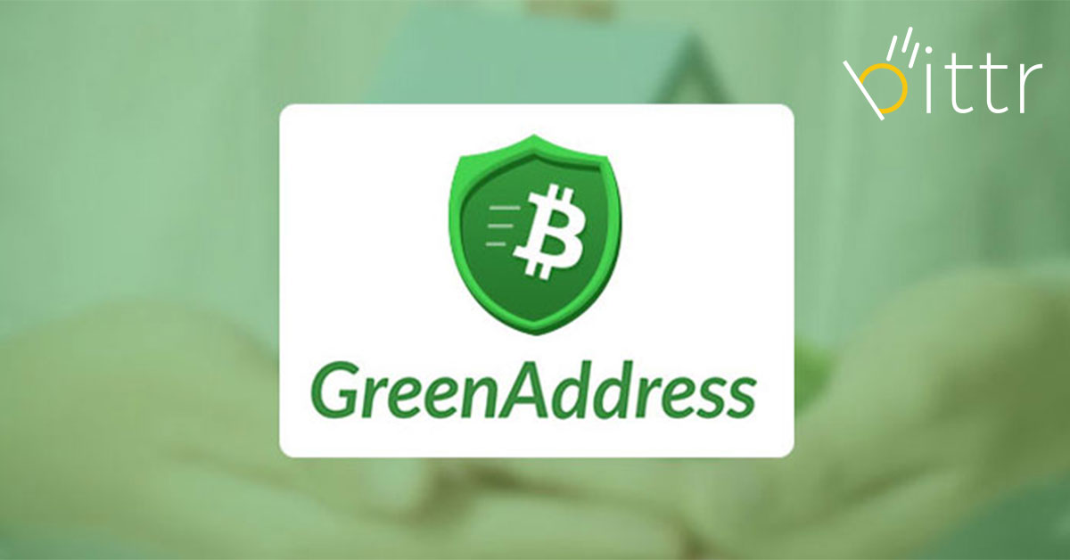 How do I set up a GreenAddress? - BITTR AG